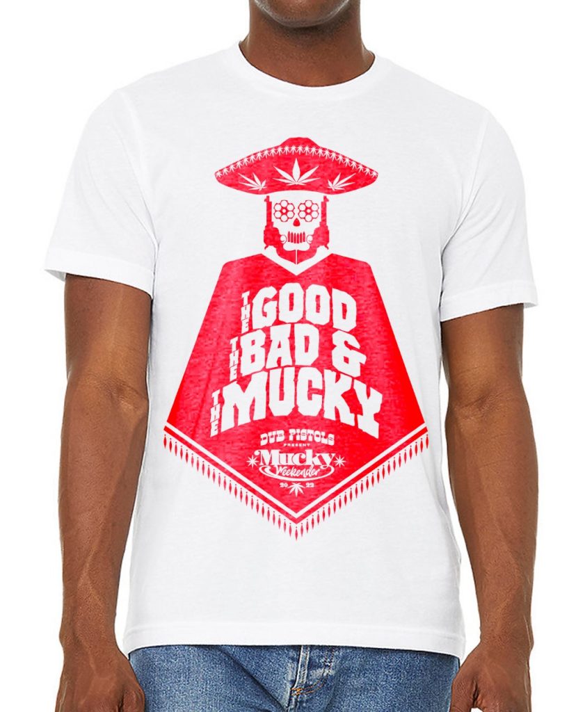 MUCKY WEEKENDER FESTIVAL ‘THE GOOD, THE BAD & THE MUCKY’ RED PRINT ON ...
